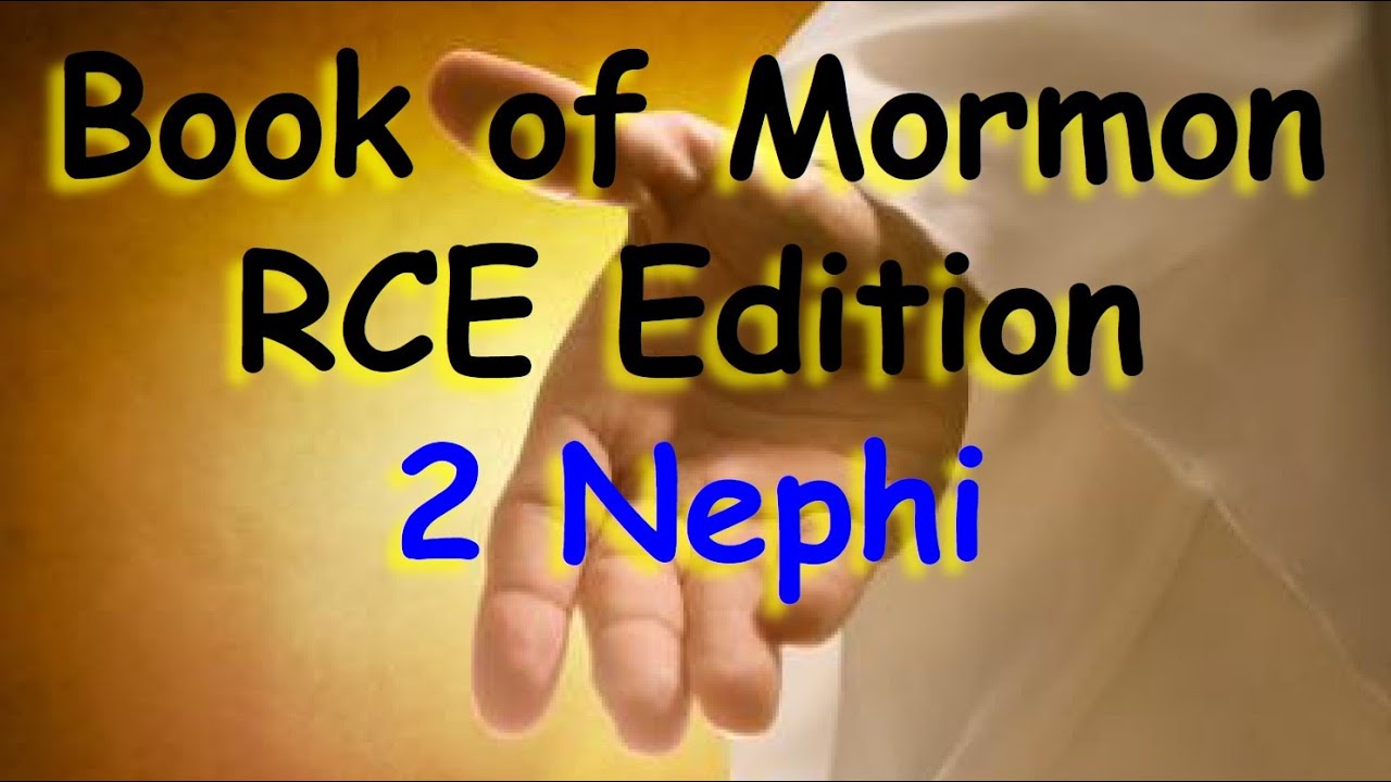 Book of Mormon 2 Nephi RCE Edition - YouTube