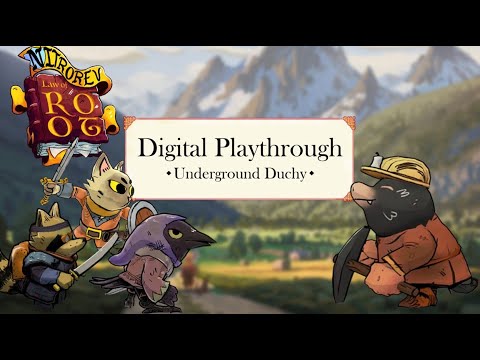 Root Digital Playthrough #7 Underground Duchy - YouTube