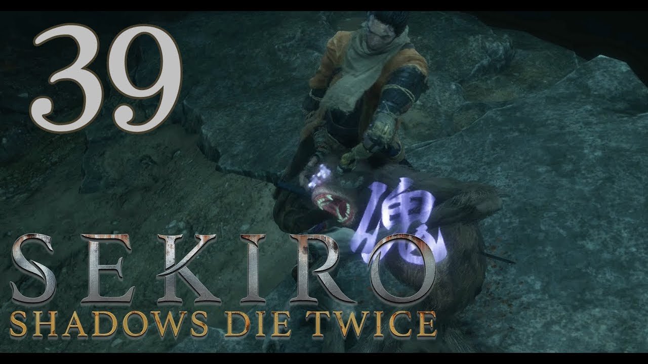 [39] Sekiro Shadows Die Twice BLIND - Snake's Revenge - Let's Play ...