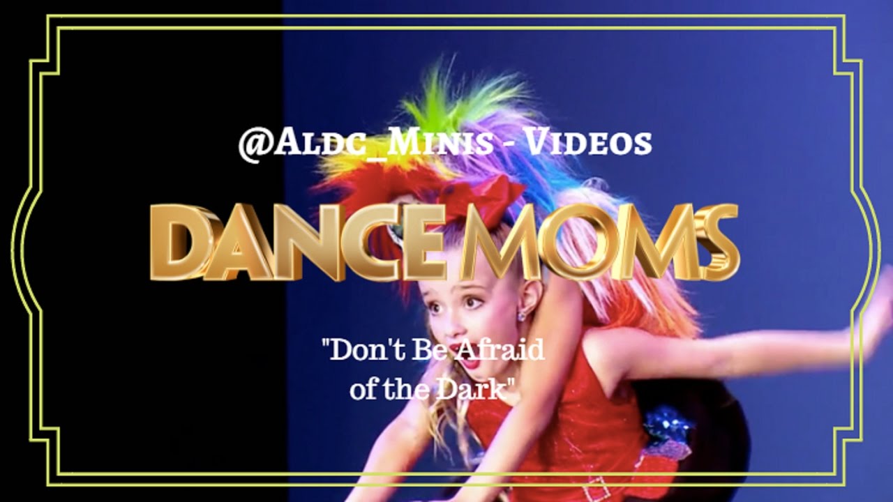 Aldc Minis // Don't Be Afraid of the Dark - FULL Routine - YouTube
