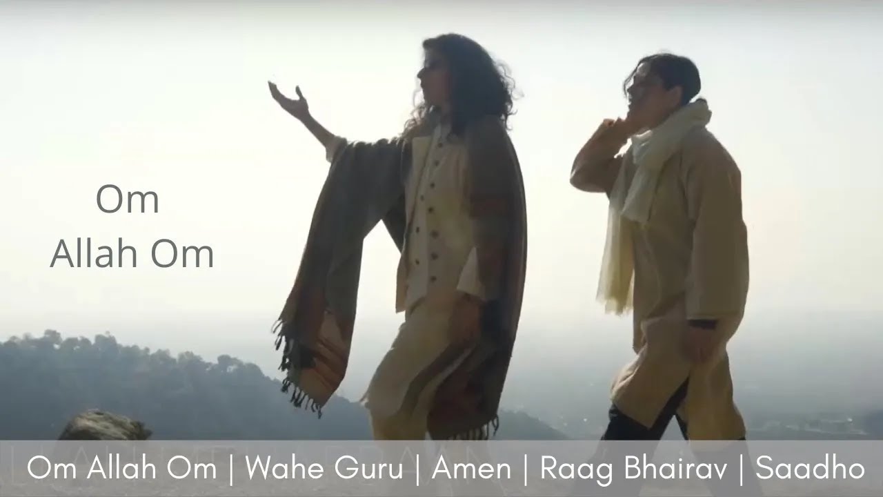Om Allah Om | Raag Bhairav | Anandi Saadho - YouTube