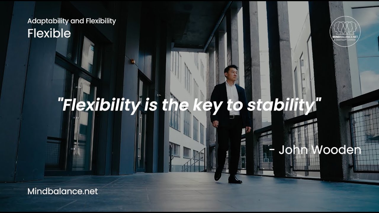 Flexible Quotes by Mind Balance -Adaptability and Flexibility -(www ...