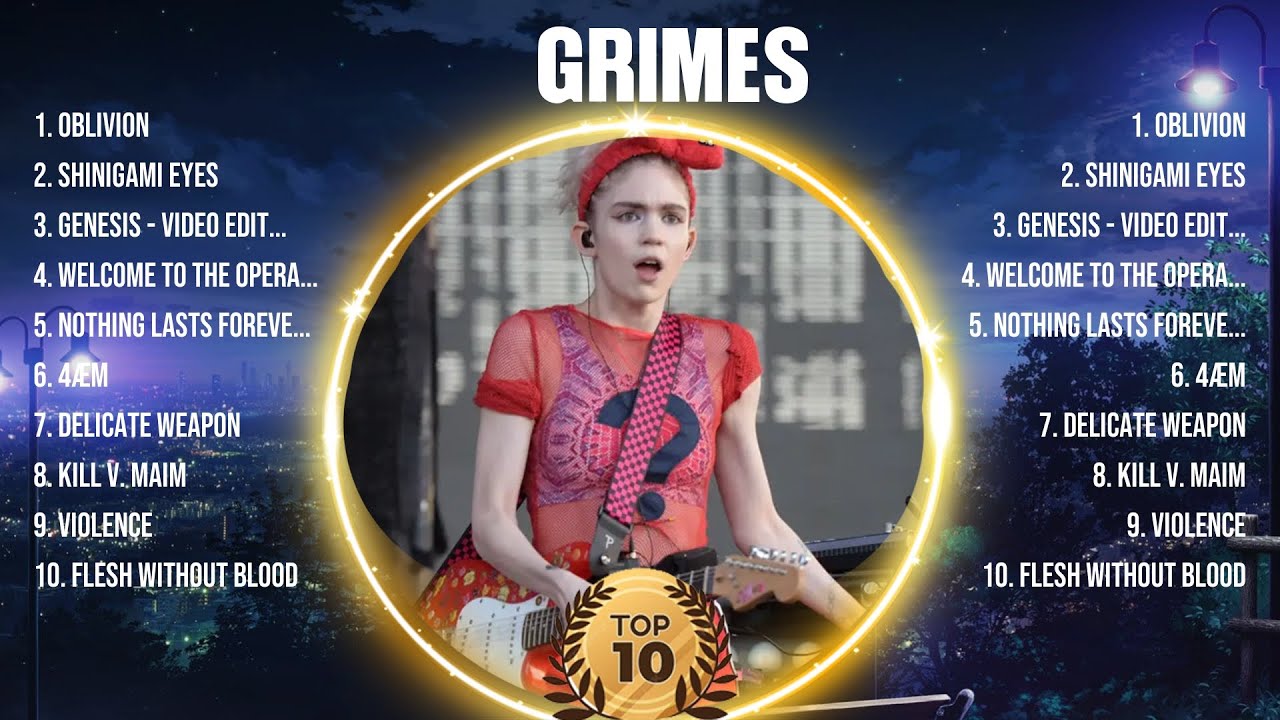 Grimes Top Hits Popular Songs - Top 10 Song Collection - YouTube