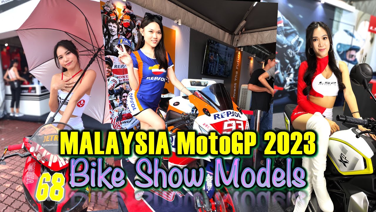 Motogp Sepang Malaysia 2023 - Bike Show Models - YouTube