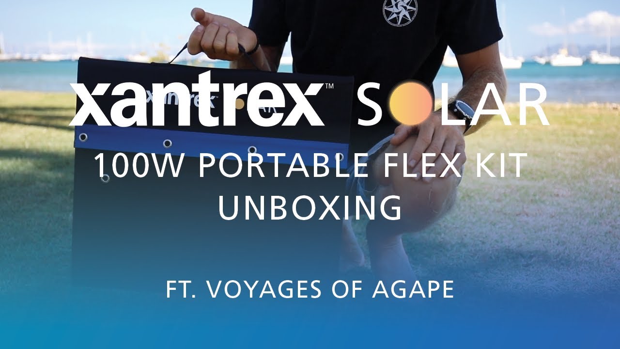 UNBOXING 100W XANTREX SOLAR PORTABLE FLEX KIT - YouTube