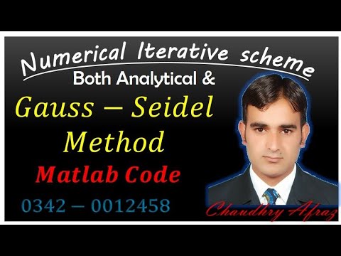 Gauss-Seidel Method| Matlab Code| Numerical Scheme|| Urdu/Hindi|| - YouTube