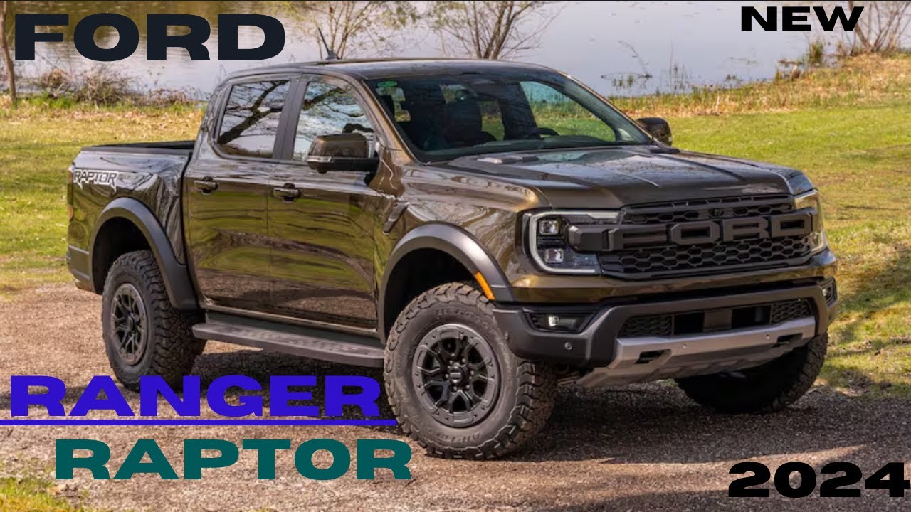 2024 FORD RANGER RAPTOR /CAR WORLD 2025/cars upadets/FORD - YouTube