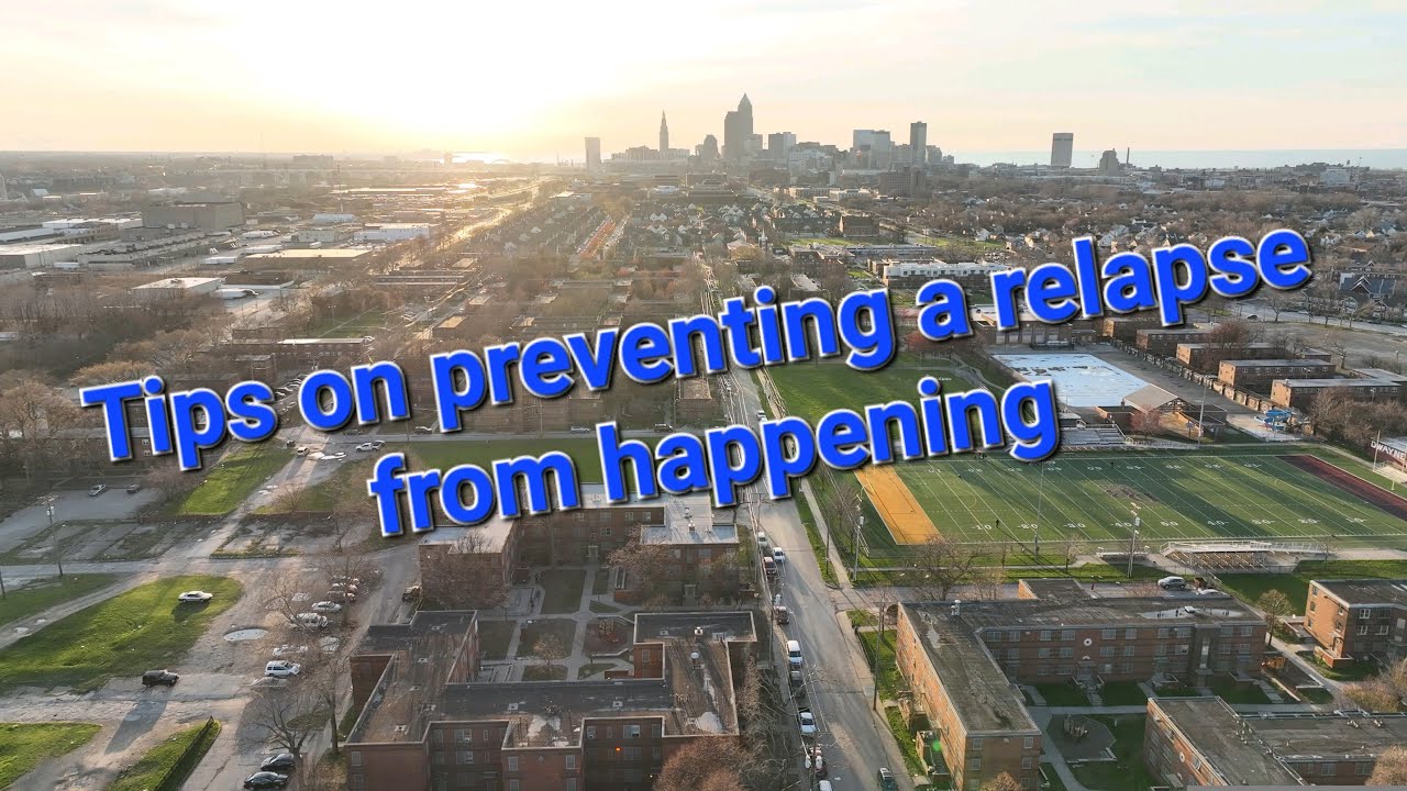 Tips on preventing a relapse from happening. - YouTube