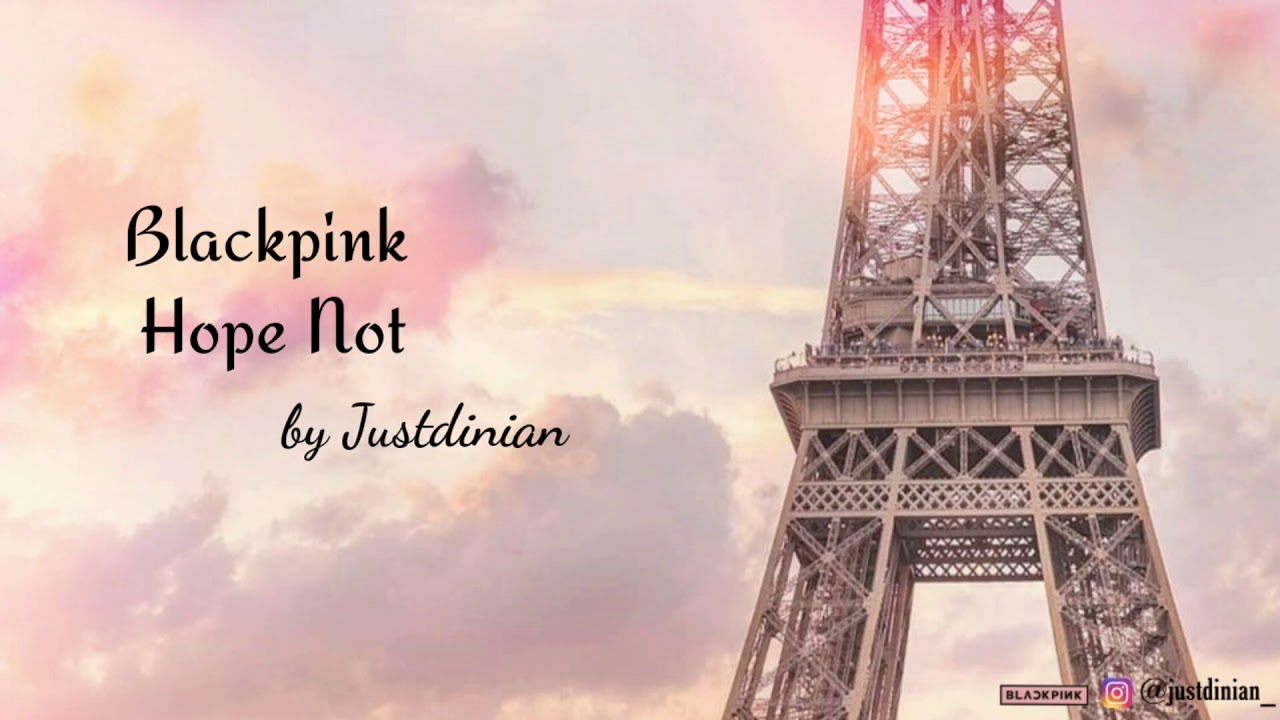 Blackpink - Hope Not [by Justdinian] Lirik video piano version - YouTube