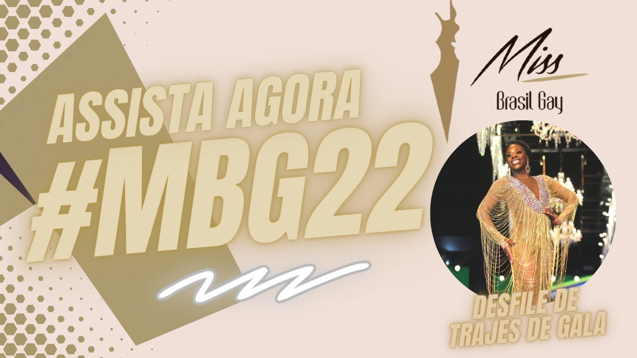 Miss Brasil Gay 2022 - Desfile dos trajes de gala - YouTube