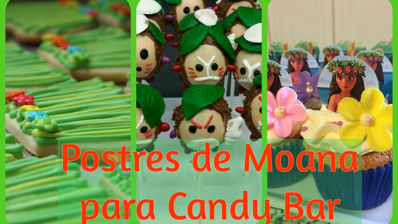 POSTRES DE MOANA PARA CANDY BAR|MESA DE DULCES|FIESTA DE MOANA|FIESTAS ...