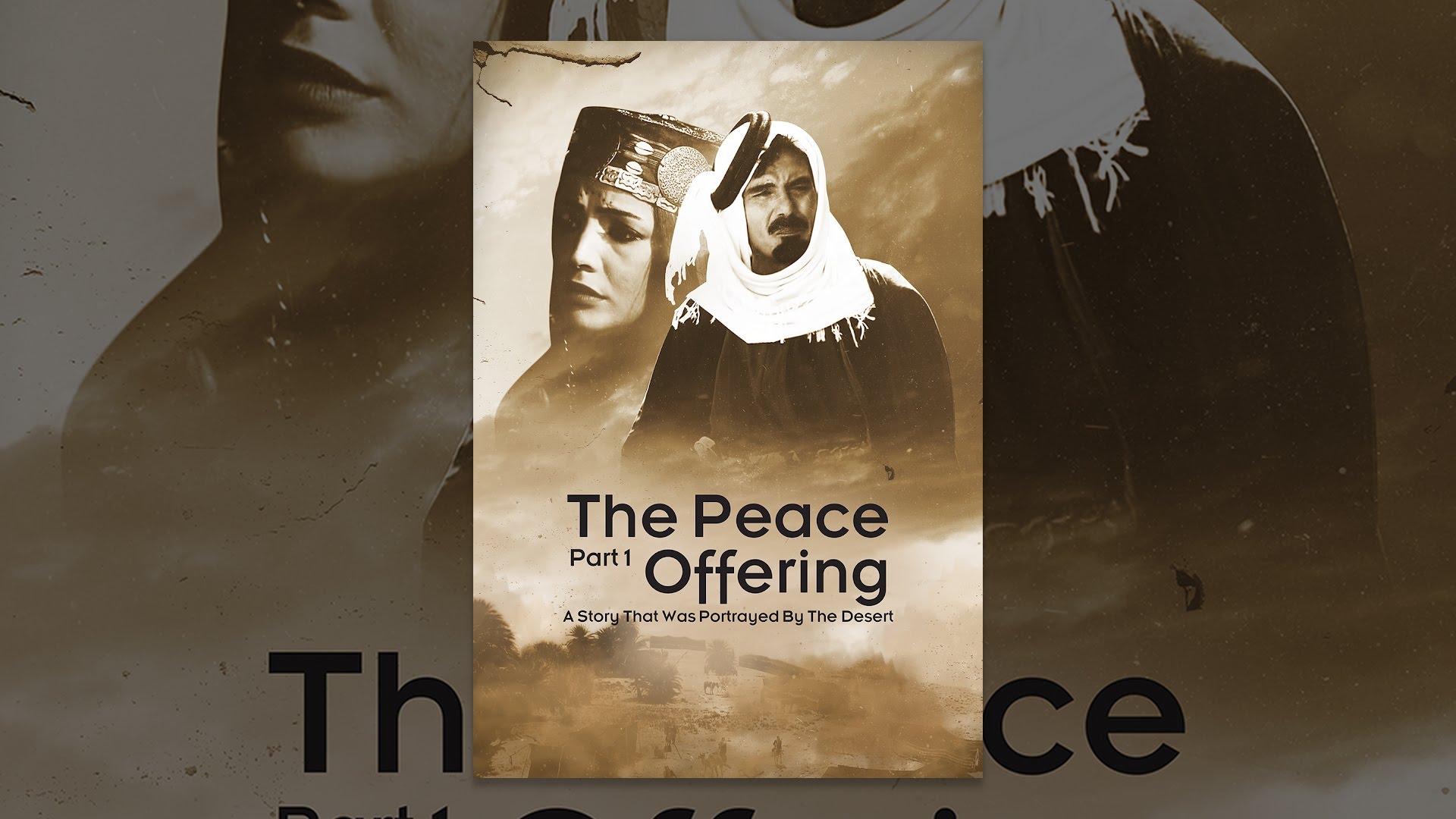 The Peace Offering Part 1: A Story That Was Portrayed By The Desert ...