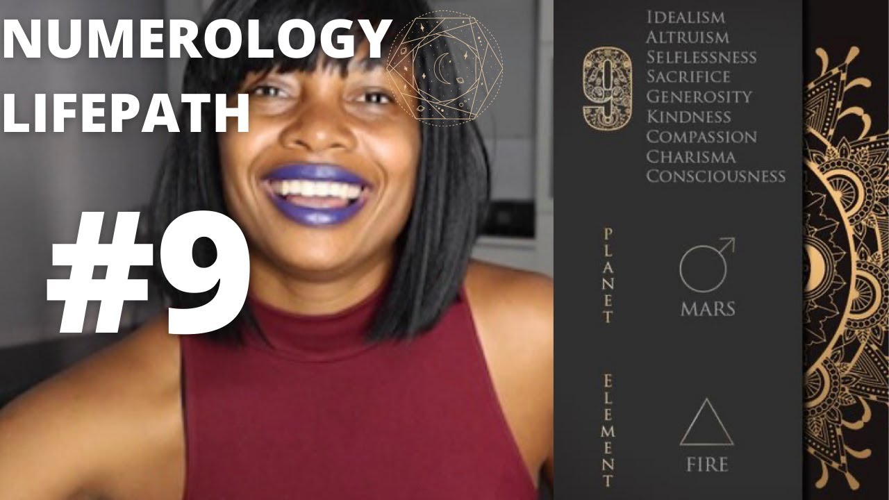LIFE PATH #9 | YOUR BIRTHDAY IN NUMEROLOGY - YouTube