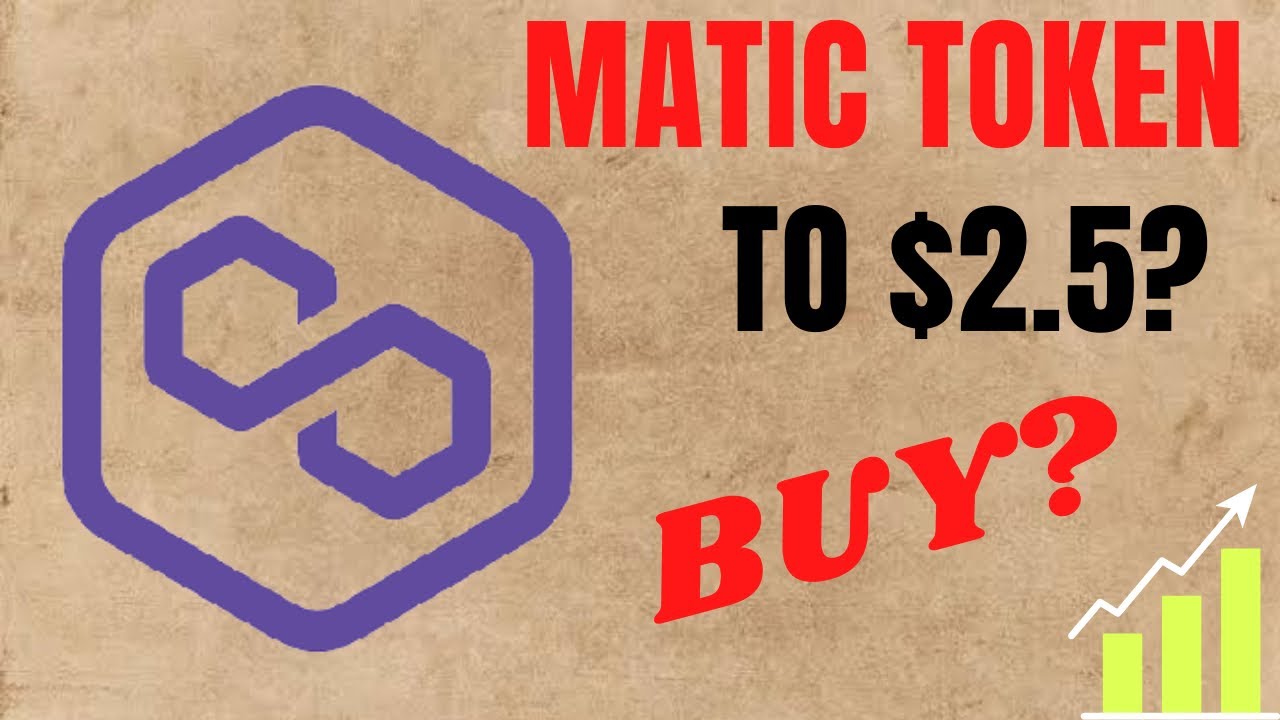 MATIC TOKEN TO $2.5?, POSSIBLE BUYS?, MATIC TOKEN MARKET ANALYSIS AND ...