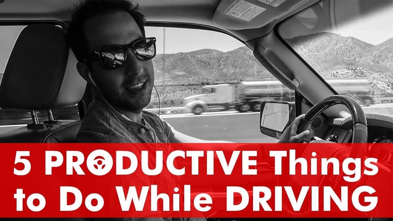 5 Productive Things To Do While Driving YouTube 5-productive-things-to-do-while-driving-youtube