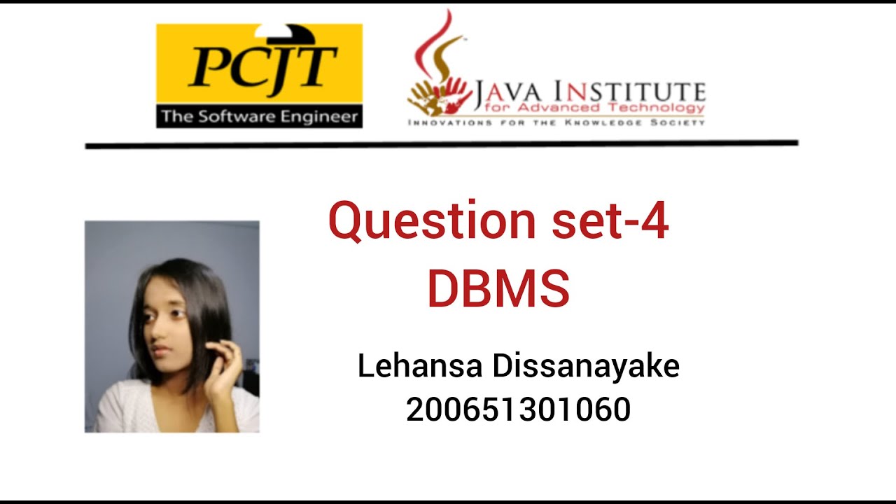 Question set-4 | DBMS | Java Institute | 1st year | Lehansa Dissanayake ...