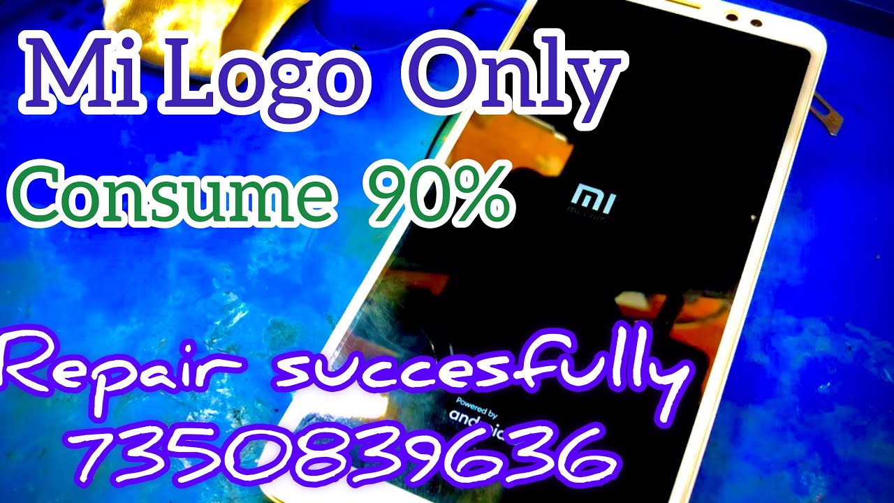 Mi Note 5 Pro | Stuck On Logo | Bootloap Mi Logo | LoGo Problem ...