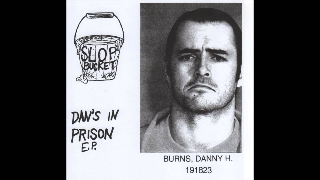 Slop Bucket- Dan's in Prison - YouTube