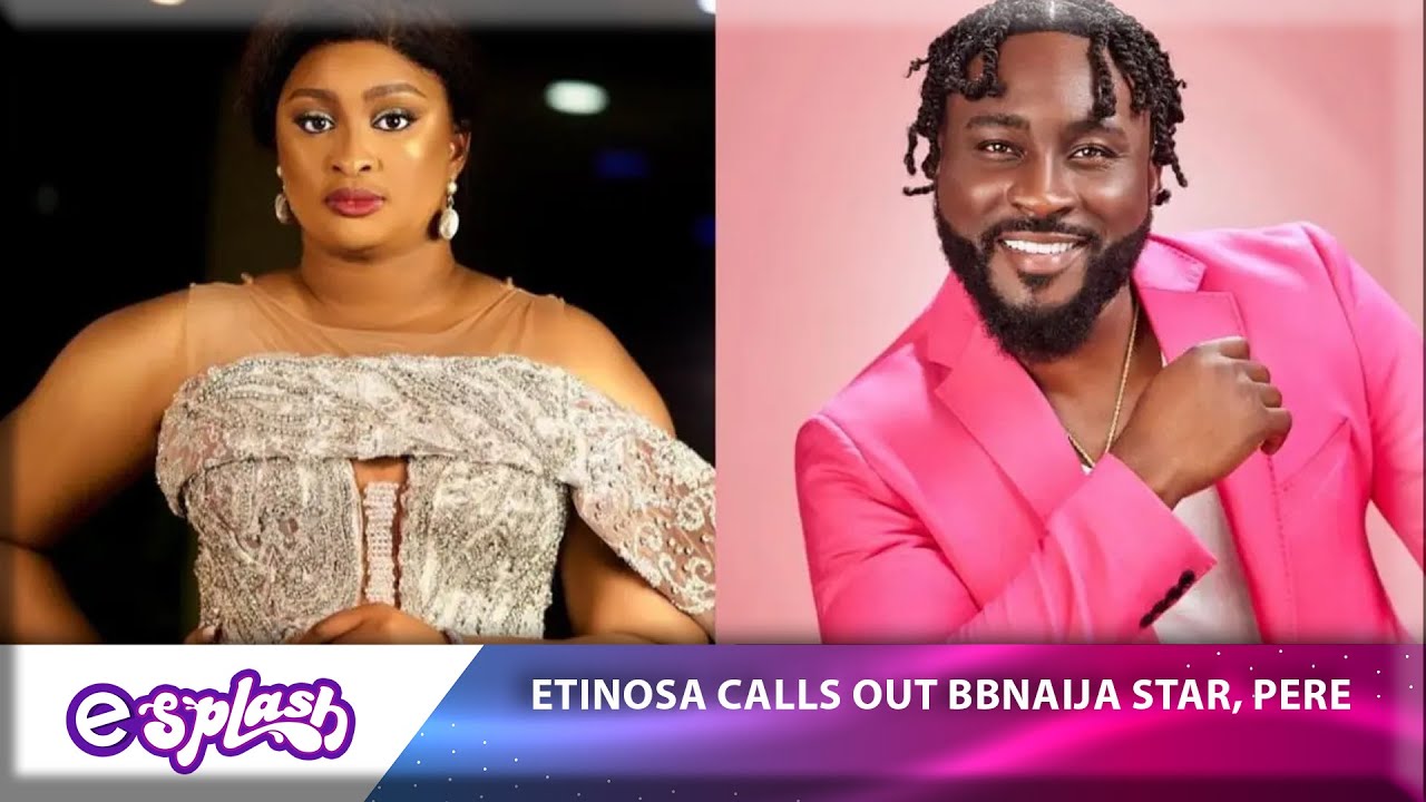 ( VIDEO) I Am Not Your Mate In This Industry - Etinosa Idemudia Tells Pere - YouTube