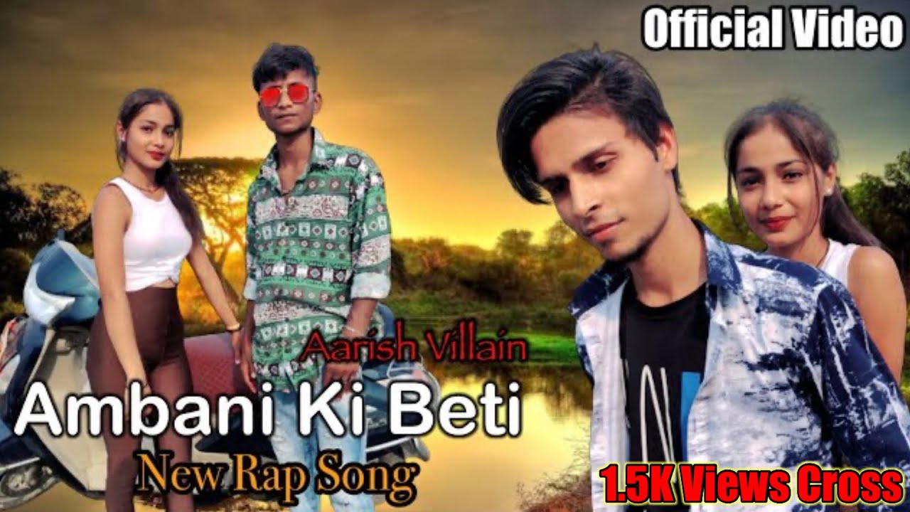 Ambani Ki Beti - Aarish Villain ll NEW RAP SONG HAATH VARTHI ll Mc Stan ...