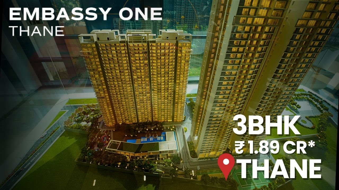 Embassy One, Thane | Premium 1, 2 & 3 BHK Residences | Luxury Living ...