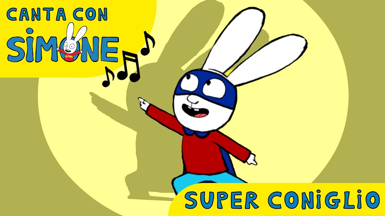 Simone 🎶 Super Coniglio 🚀🦸 *Canzone* [Cartoni Animati] Musica per ...