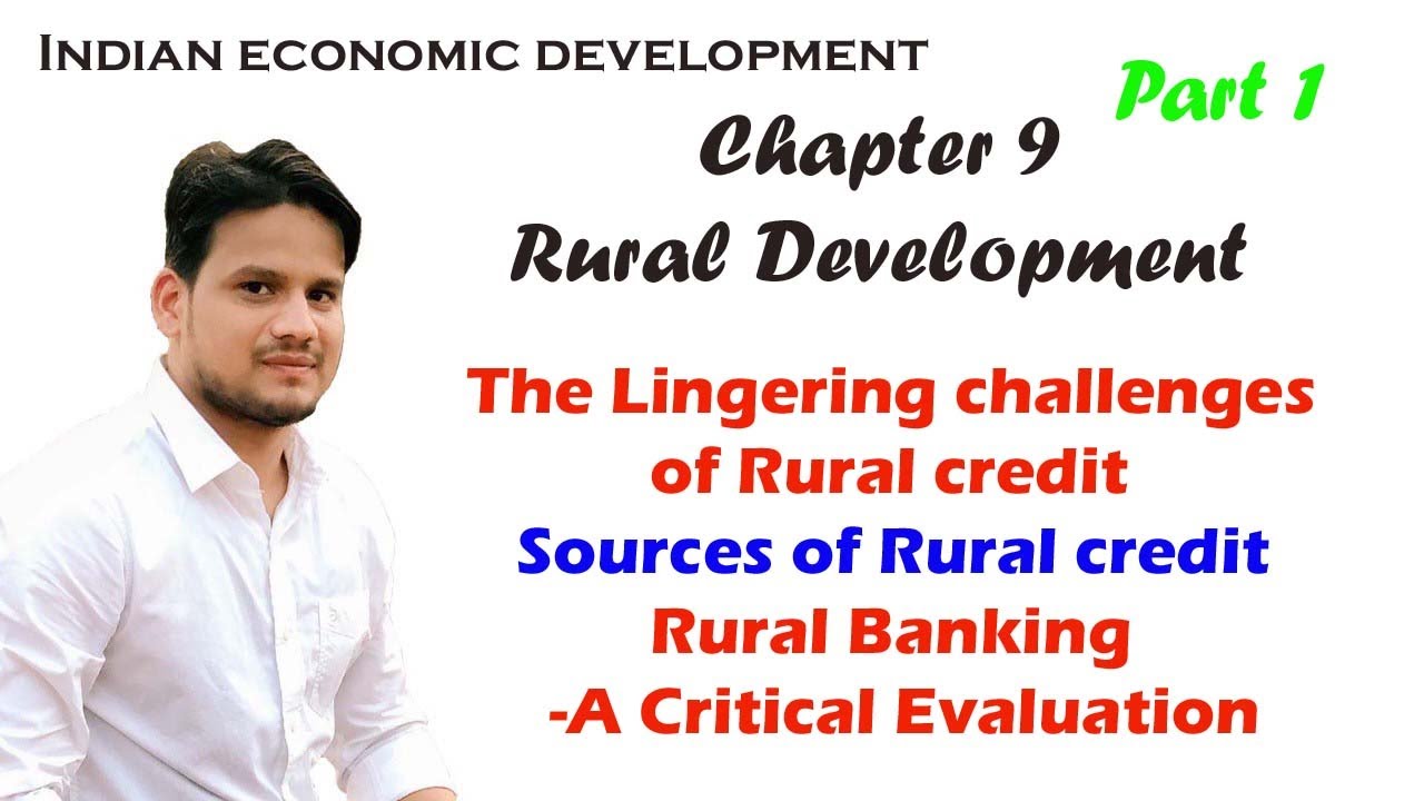 IED ch 9 Rural Development (Part 1) The Lingering challenges of Rural ...