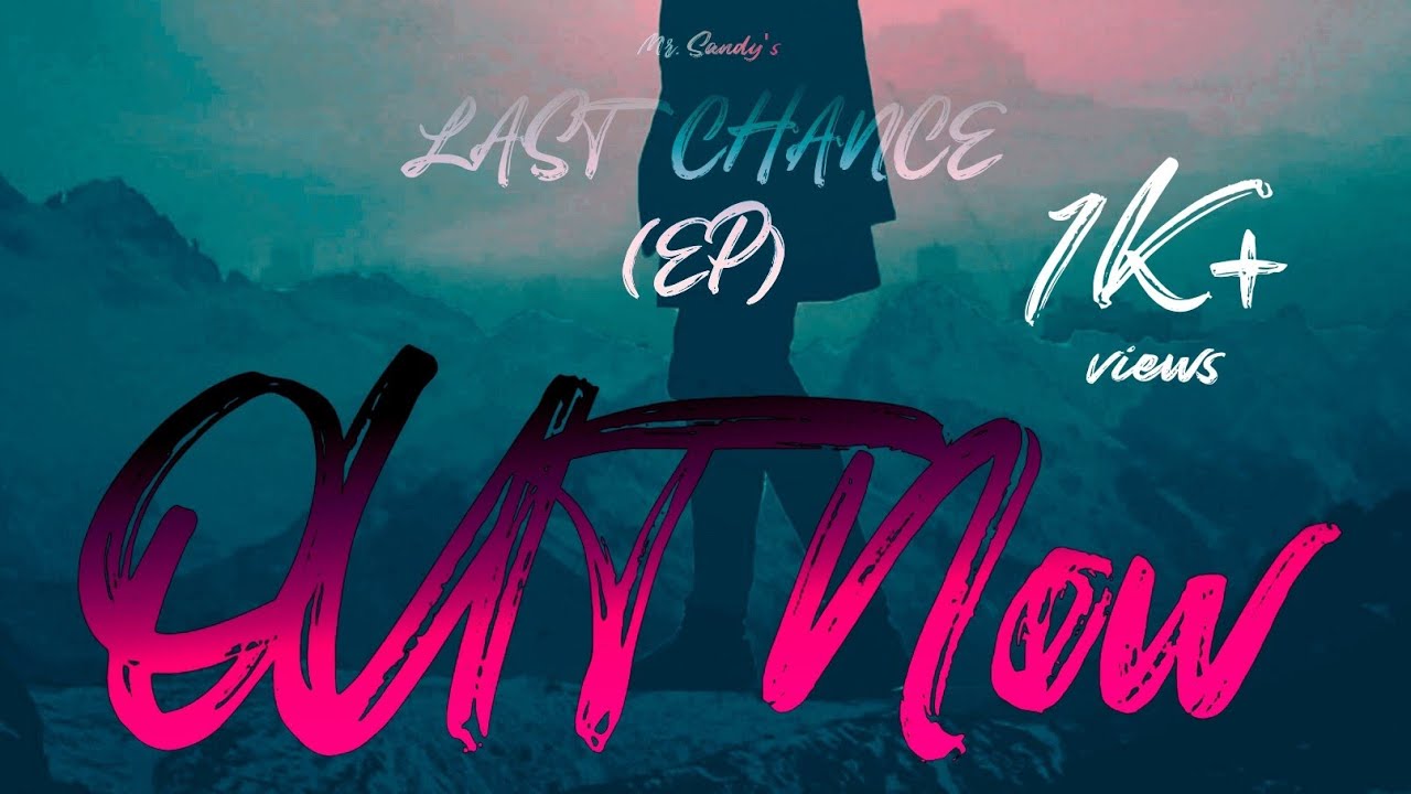 Mr. Sandy - LAST CHANCE (EP) || Audio Jukebox || Punjabi Rnb music 2022 ...