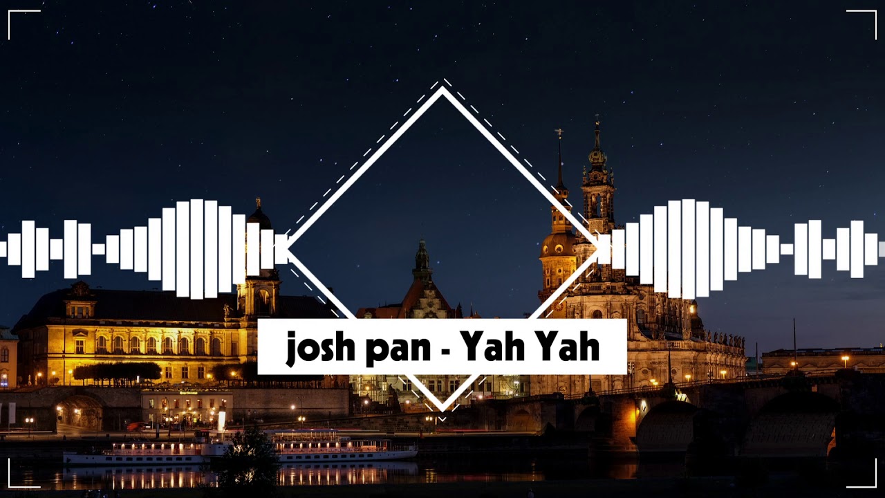 josh pan - Yah Yah (No Copyright Music) - YouTube Music
