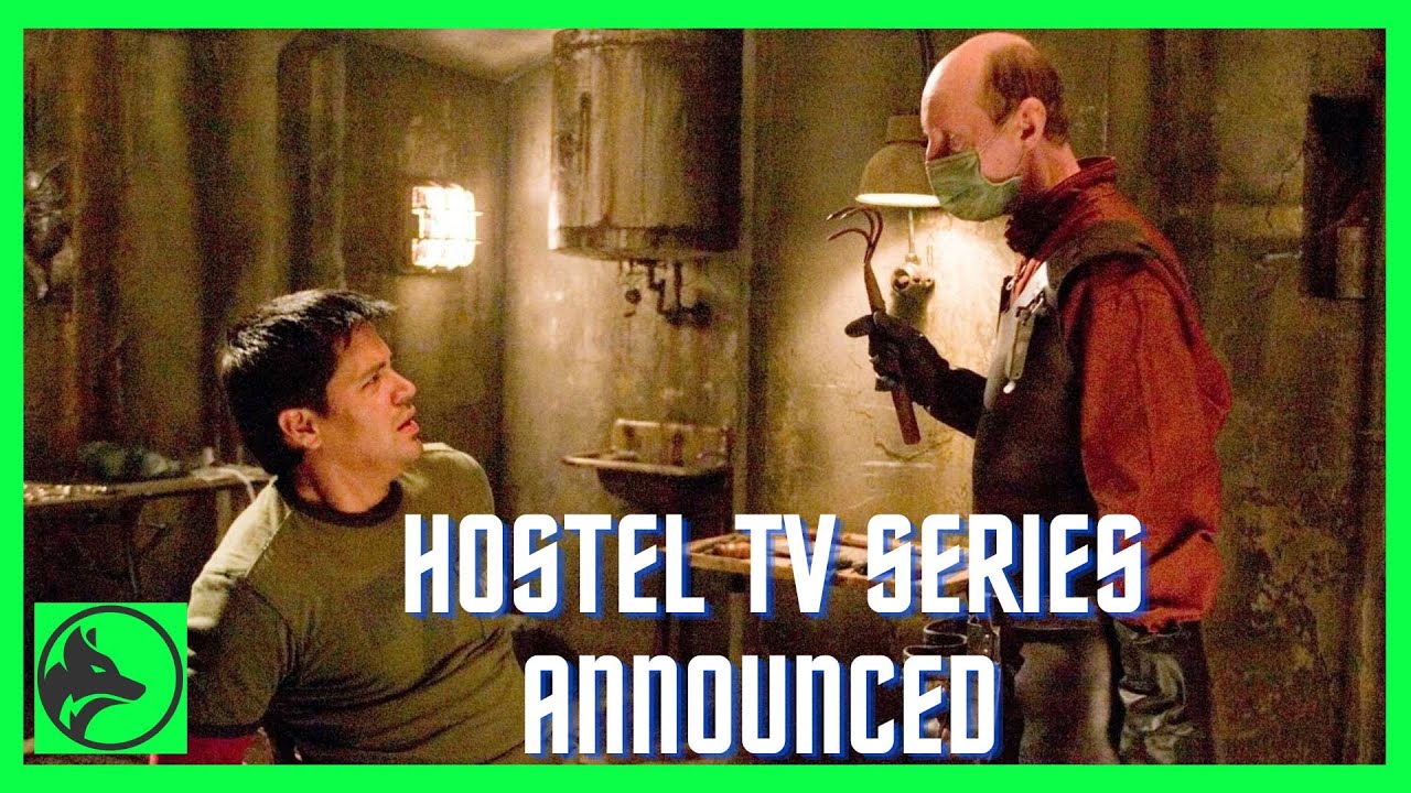 Hostel TV Series Announced - YouTube