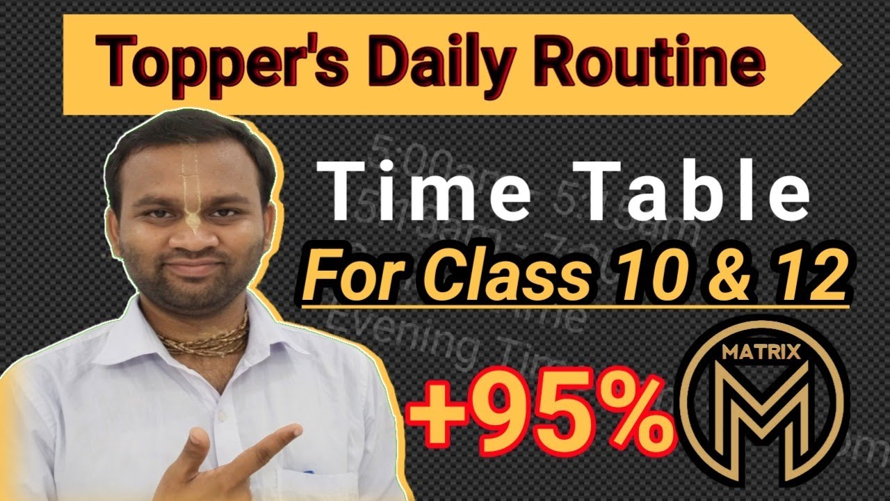 Time Table for class 10 & 12 students | Follow this to score 95% plus ...