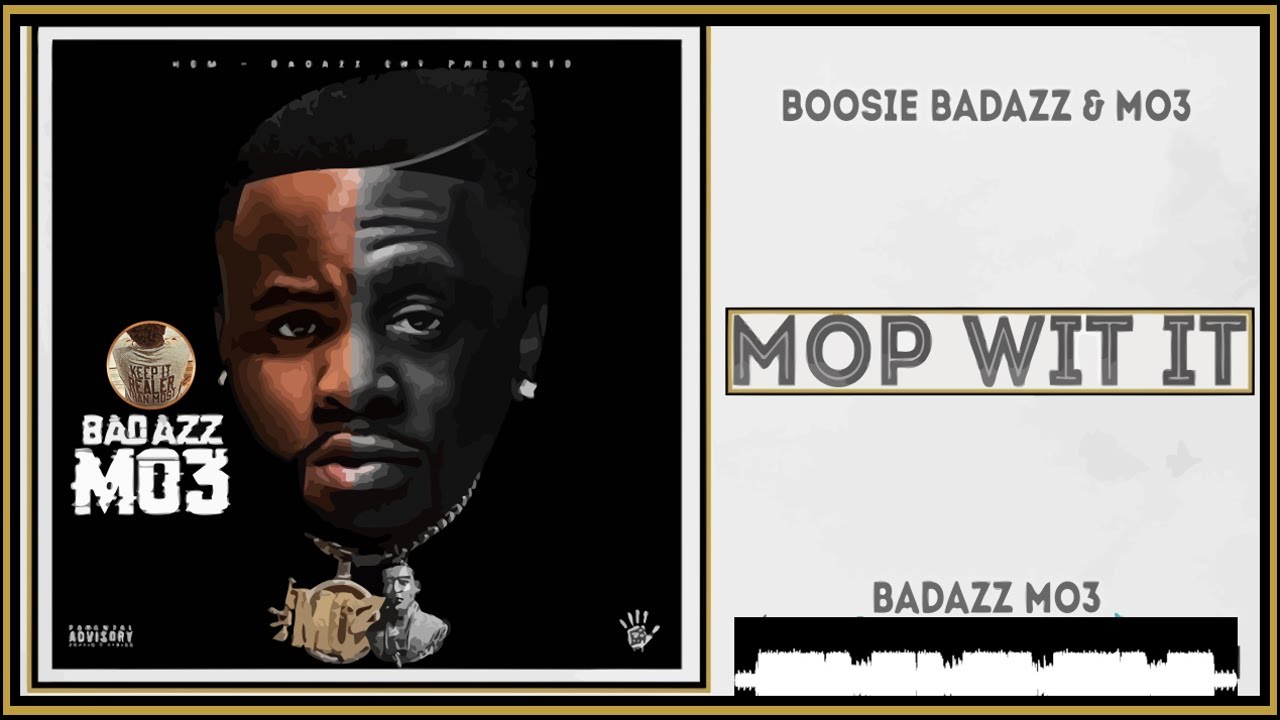 Boosie Badazz ft Mo3 - Mop Wit It (Music Video) - YouTube