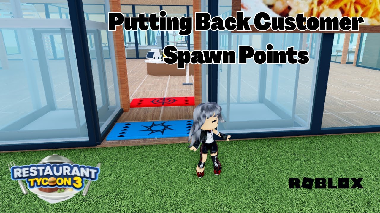 Restaurant Tycoon 3: How To Put Back Customer Spawn Points Roblox - YouTube