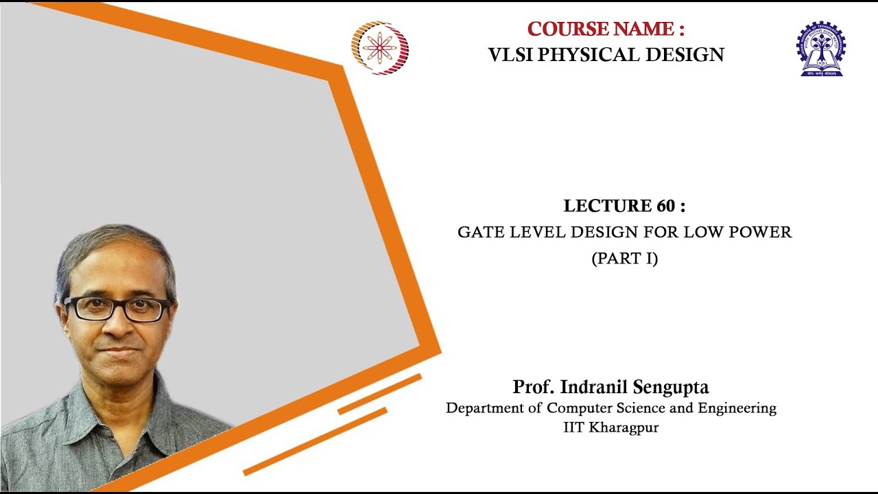 Gate Level Design for Low Power (Part 1) - YouTube