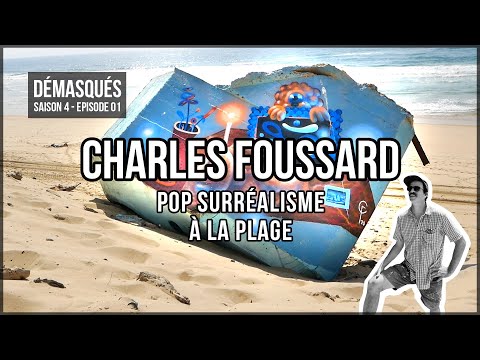 Charles Foussard : Pop Surréalisme à la plage