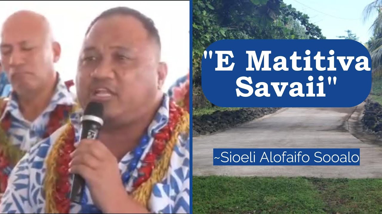 "E MATITIVA SAVAII, LEAI NI LAFU MOA & PUAA A LAAULI", - Sioeli ...