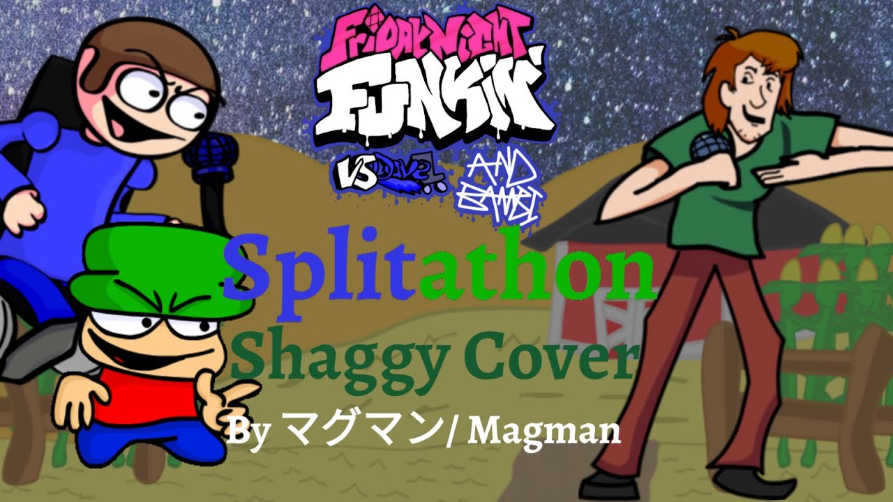 Splitathon Shaggy Cover (By マグマン / Magman) - FNF Dave & Bambi Extra ...