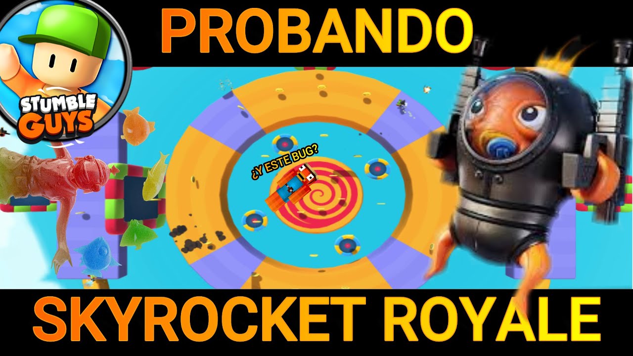 Probando SKYROCKET ROYALE en Stumble Guys | ArnitePlay - YouTube