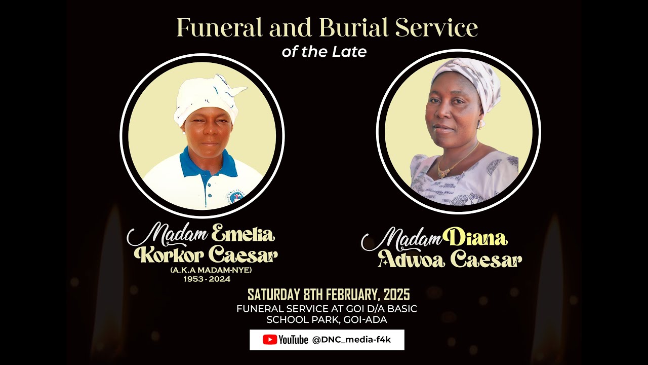 FULL Coverage of The Final Funeral Rites of the Late Mad. Emelia Korkor ...