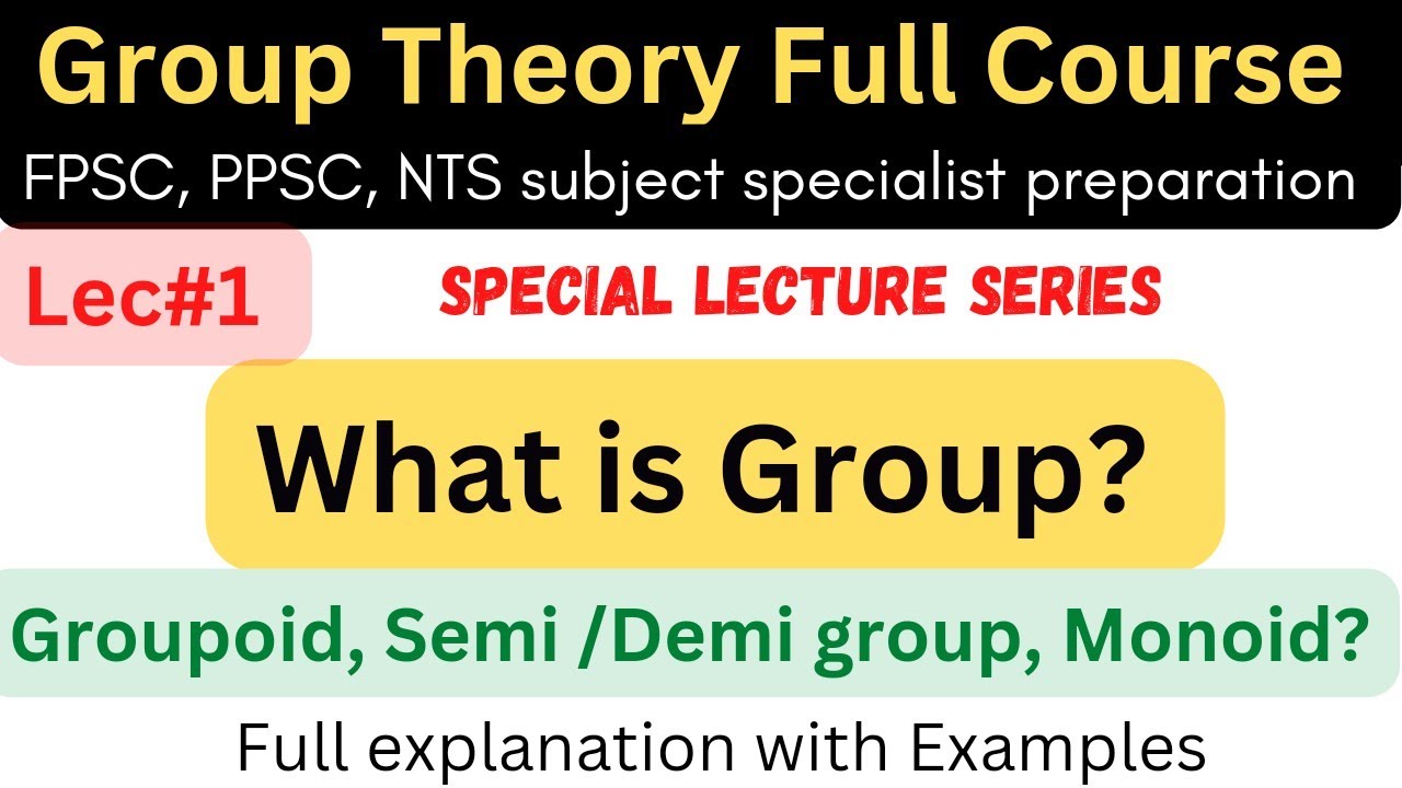 Introduction to group theory | groupoid | semi/demi group | monoid in ...