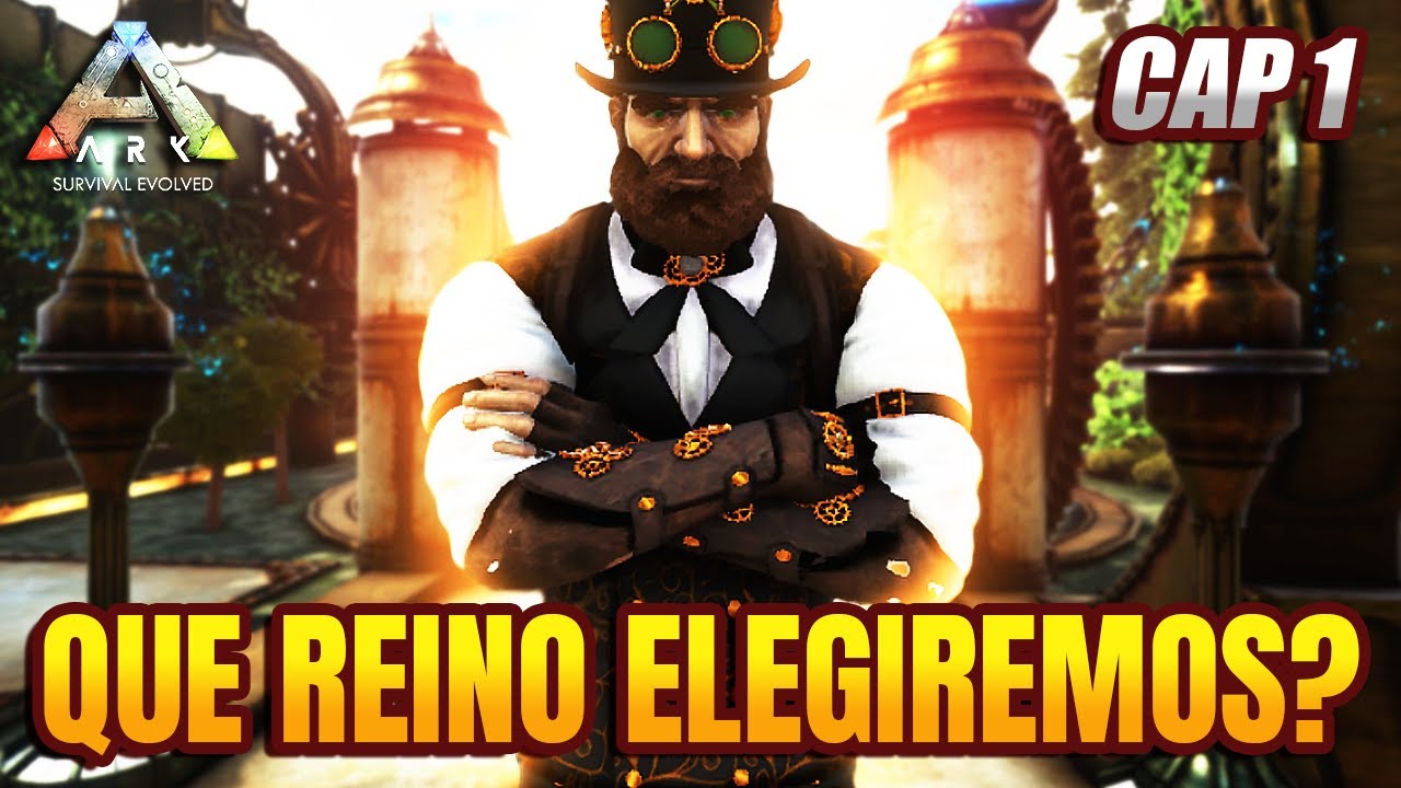 Ark Roleplay - Que Reino Elegiremos? Copper Punk - Capitulo 1 - YouTube