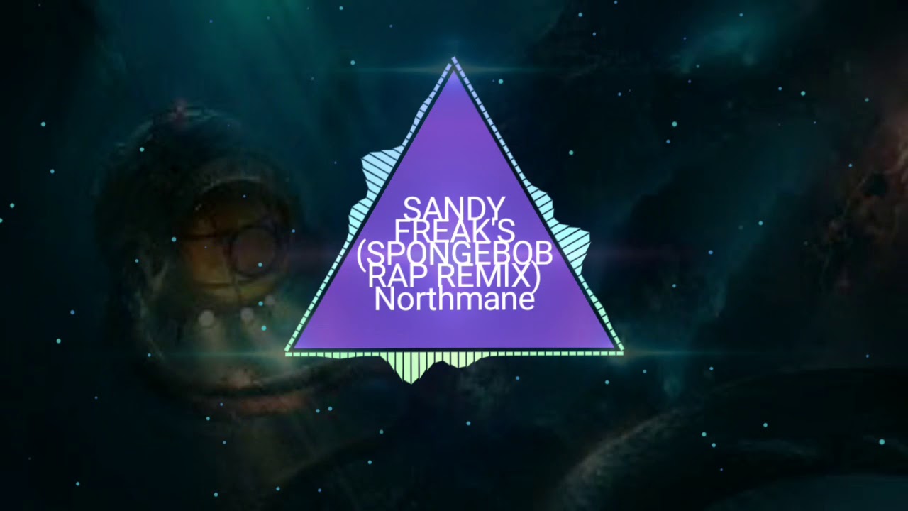 Sandy freak's(Spongebob rap remix) - YouTube