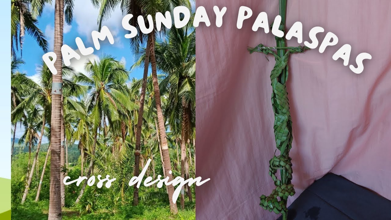 Palaspas Cross 4 Design #PalmSunday #DomingoDeRamos #Palaspas #lukay # ...