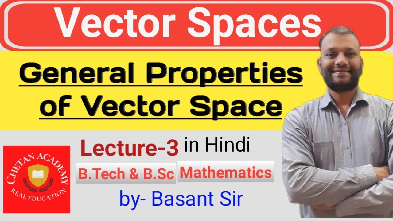 General Properties of Vector Space | Linear Space | Linear Algebra ...