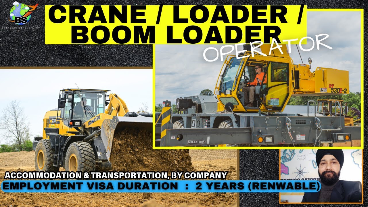 CRANE OPERATOR / LOADER OPERATOR, EMPLOYMENT VISA 2 YEARS. Exp reqd 2-3 ...