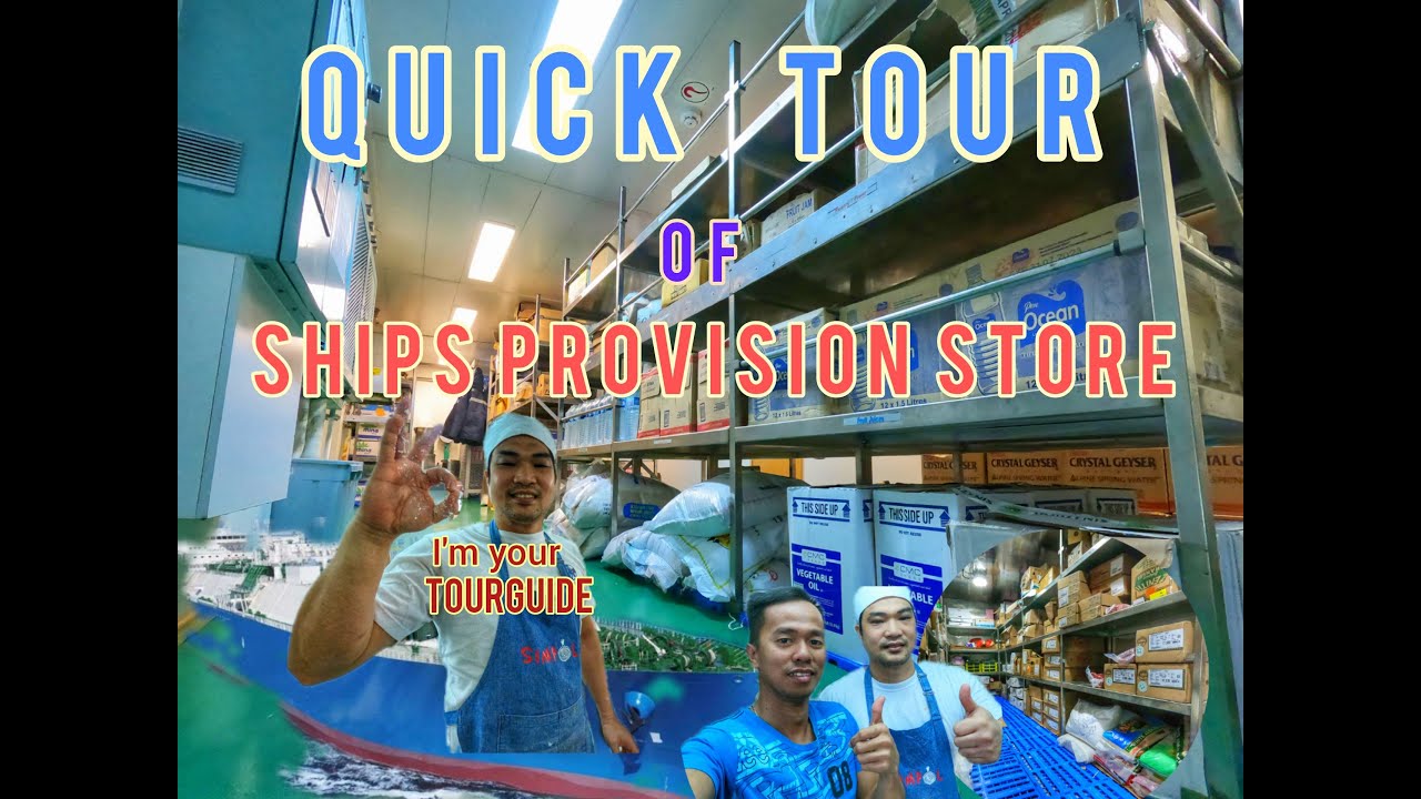 QUICK TOUR of SHIPS PROVISION STORE - YouTube