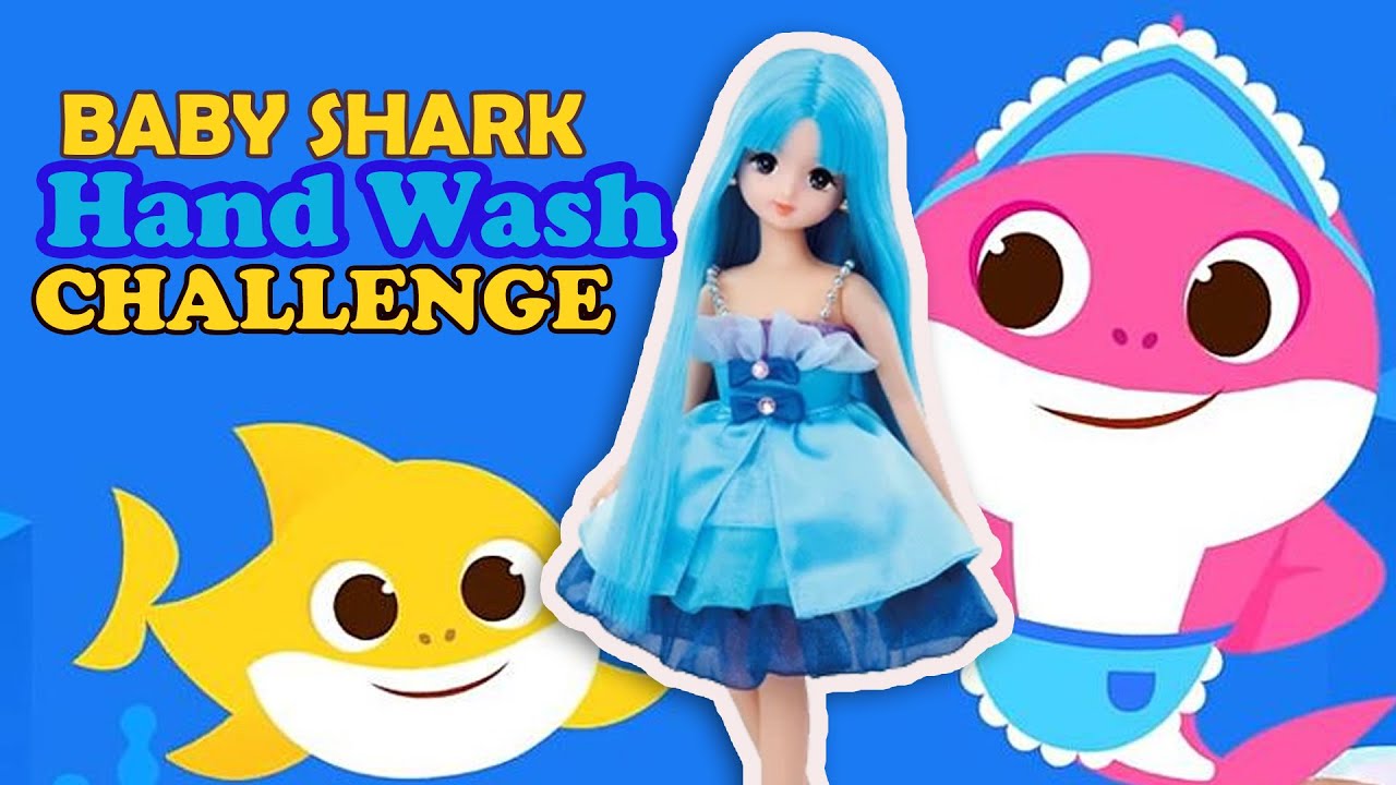Baby Shark Hand Wash Challenge with Licca Doll # ...