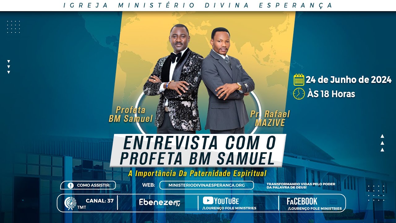 ENTREVISTA COM O PROFETA BM SAMUEL | EM DIRECTO | 24.06.2024 - YouTube