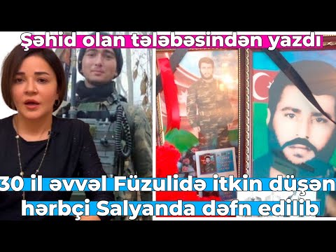 Humay Qədimova şəhid olan tələbəsini paylaşdı - 30 il əvvəl Füzulidə itkin düşən hərbçi dəfn edildi