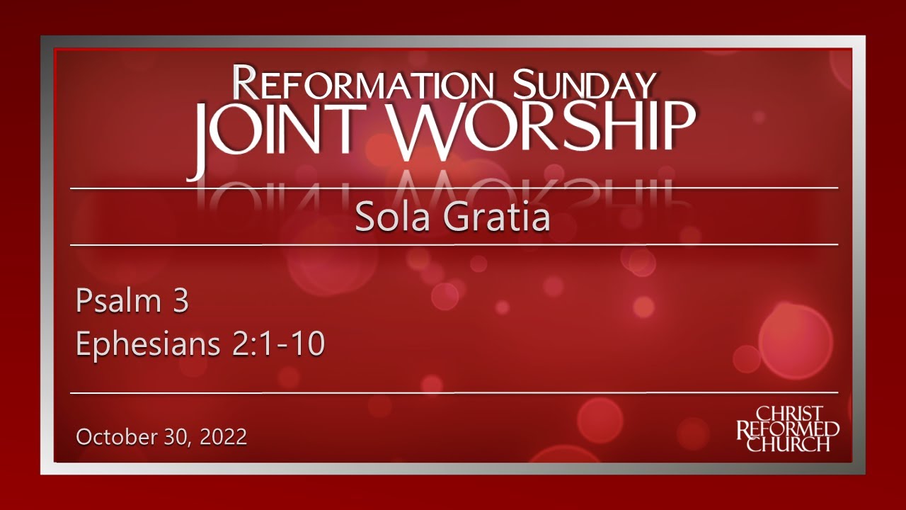6pm Reformation Sunday Joint Worship Service - YouTube